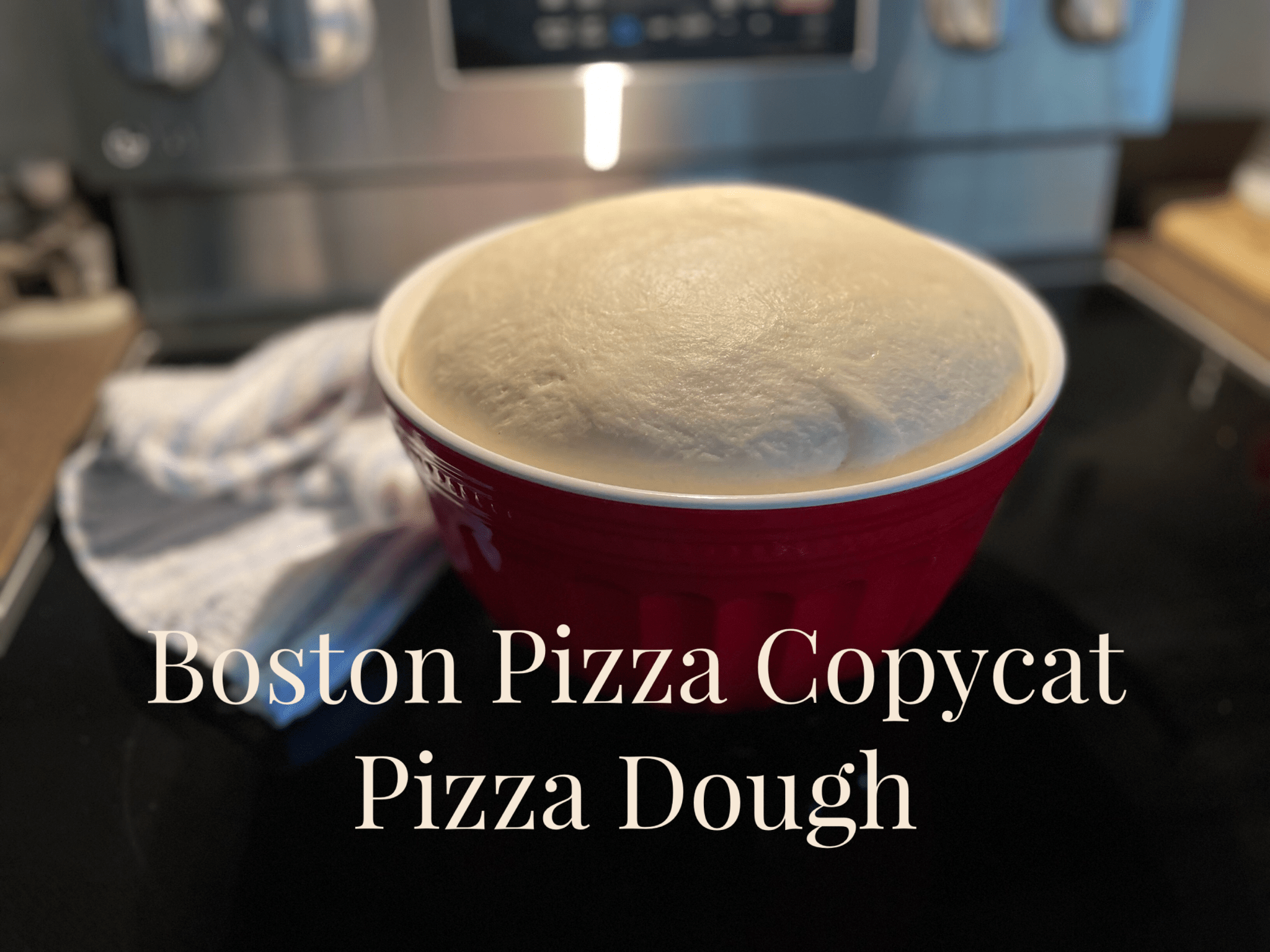 Story Behind Boston Pizza & Copy-Cat Pizza Dough Recipe – chefbari